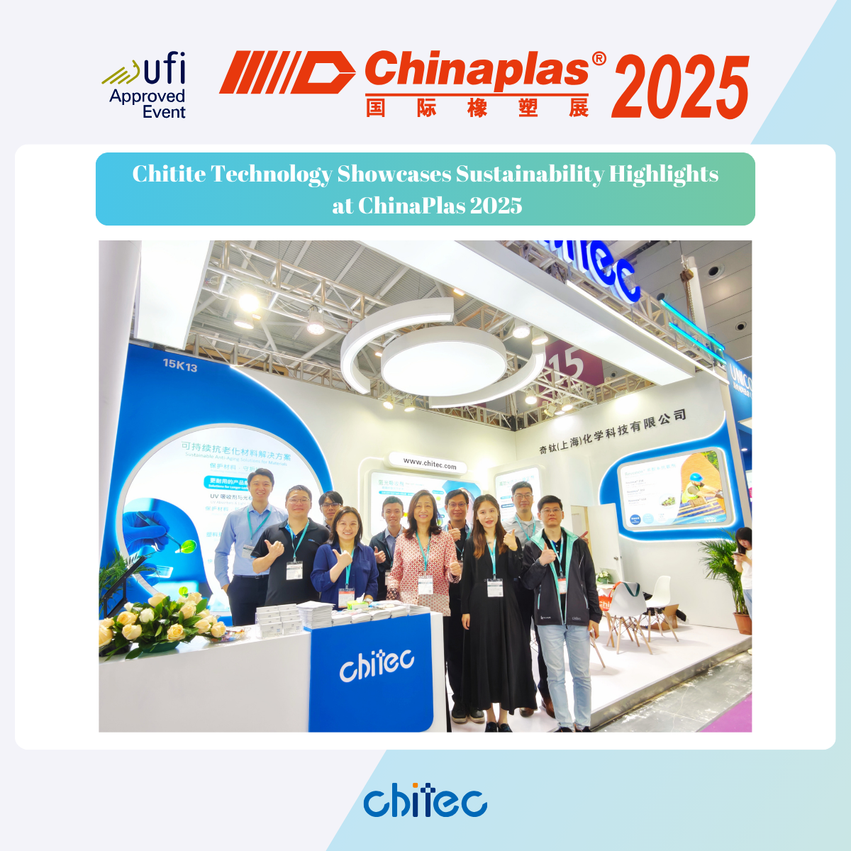 Chitec Technology Showcases Sustainability Highlights at Chinaplas 2025 ∣ Chitec Technology Co ...